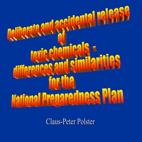 Deliberate And Accidental Release of Toxic Chemicals | PPT