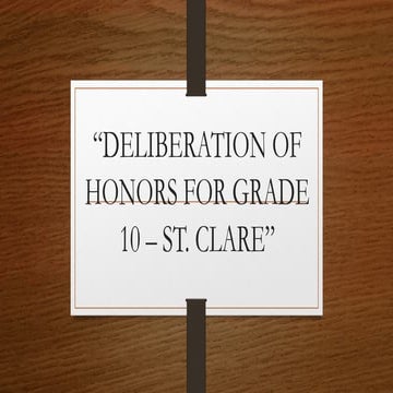 DELIBERATION OF HONORS FOR GRADE 10 –.pptx