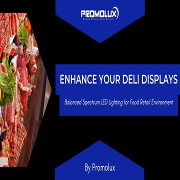 LED lighting for deli cases by promolux. | PDF