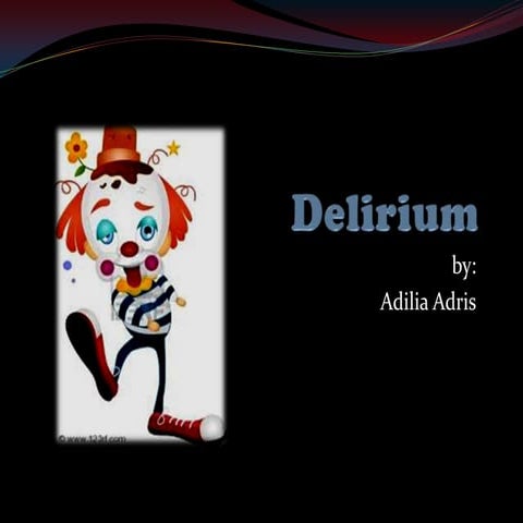 Delirium | PPTX