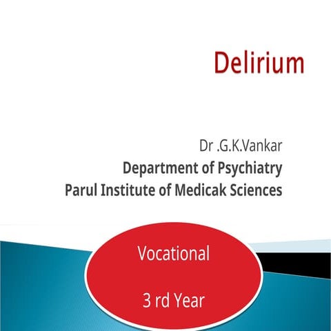 delirium and its management- for Undergraduates | PPT
