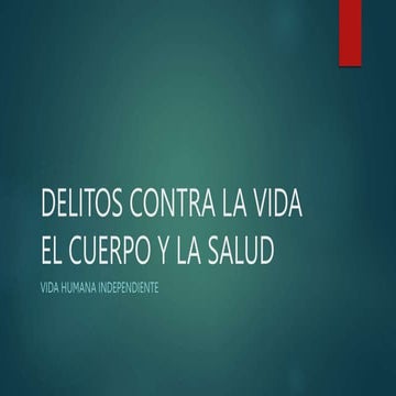 Delitos Contra La Vida El Cuerpo Y La Penal Lunes Am 1 Pptx