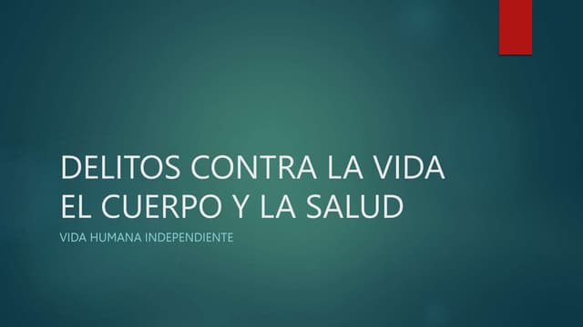 Delitos Contra La Vida El Cuerpo Y La Penal Lunes Am 1 Pptx