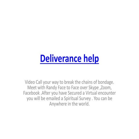 Deliverance help | PPTX | Internet | Computing