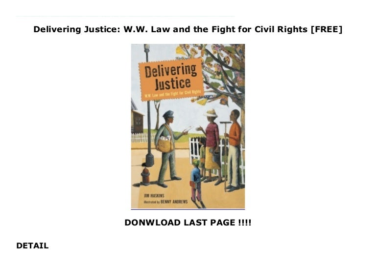 Delivering Justice: W.W. Law and the Fight for Civil Rights [READ]