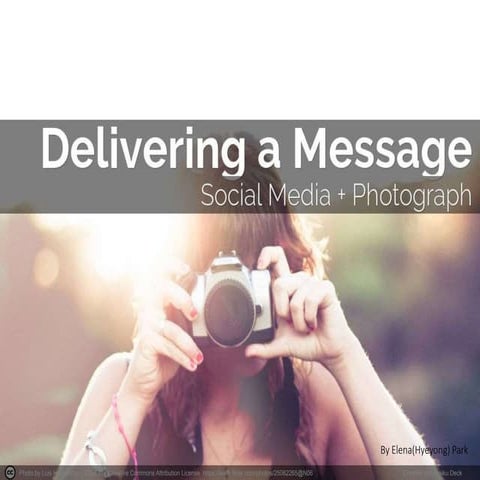 Delivering a message through photos and social media | PDF | Social ...