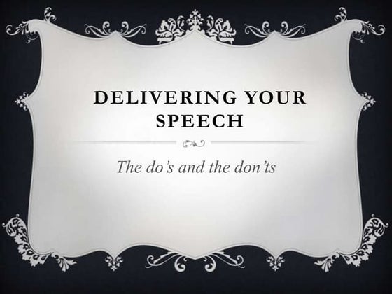 Delivering the speech | PPT