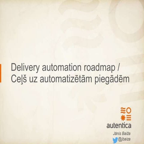 Delivery automation roadmap | PPT