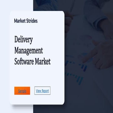 Delivery Management Software Market.pptx