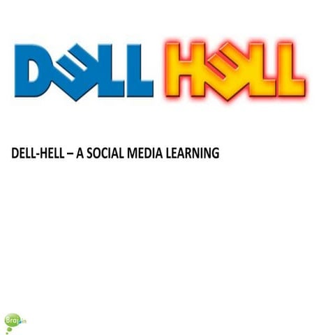 Dell Hell – A Social Media Learning | PDF