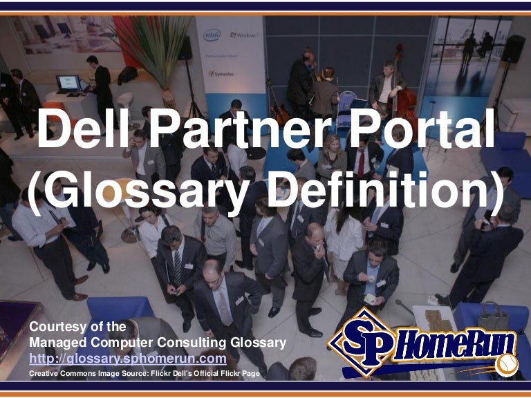 Dell Partner Portal (Glossary Definition) (Slides)