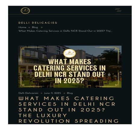 dellidelicacies-com-what-makes-catering-services-in-delhi-ncr-stand-out ...