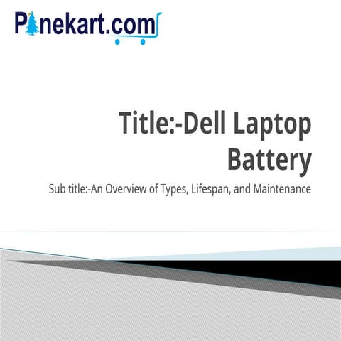 Dell Laptop Battery: Power & Performance | PPTX