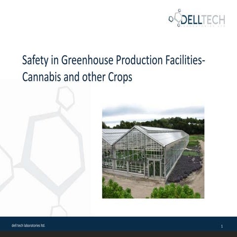 Safety in Greenhouse Production Facilities - Cannabis & Other Crops | PPTX