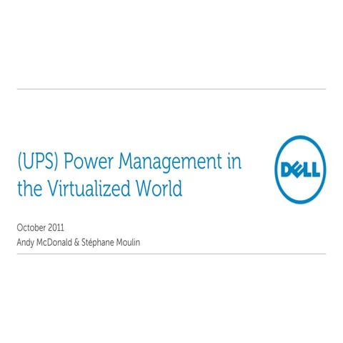 Dell UPS | Power Management in the Virtualized World | PDF