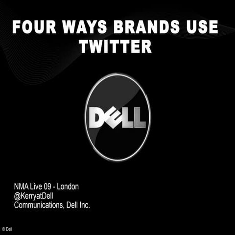 Four ways brands use Twitter | PPT
