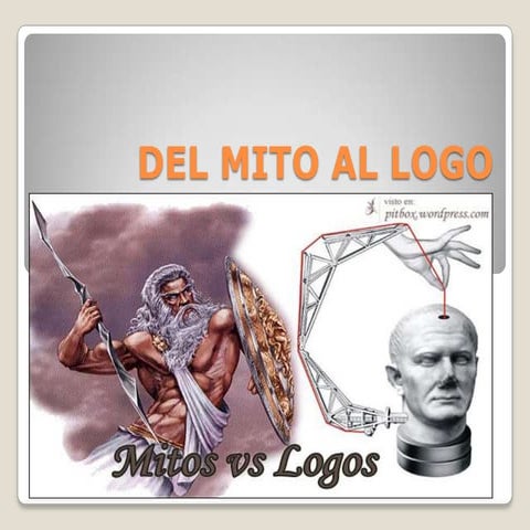 Mito Al Logo El Origen De La Filosofía: Del Mito Al 'logos'.