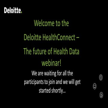 Understanding the health data future - Deloitte Healthconnect, co ...