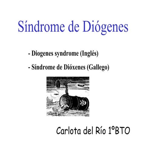 SINDROME DE DIOGENES | PPT