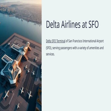 Delta Air Lines at SFO: Navigating Terminal 2 | PPTX