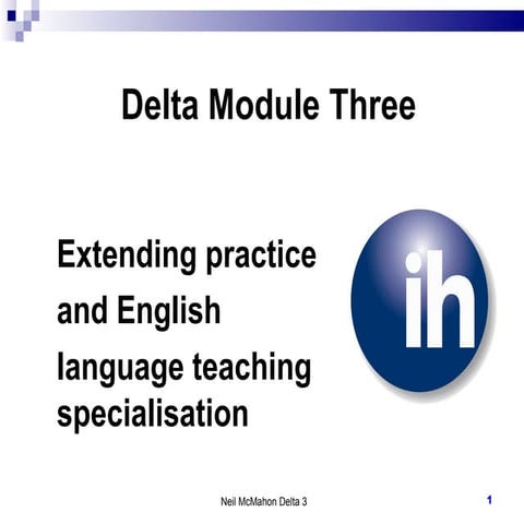 Delta 3 specialisms, learning styles, motivations | PPT