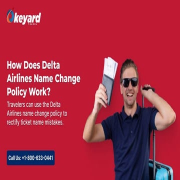 How Does Delta Airlines Name Change Policy Work? | PPTX
