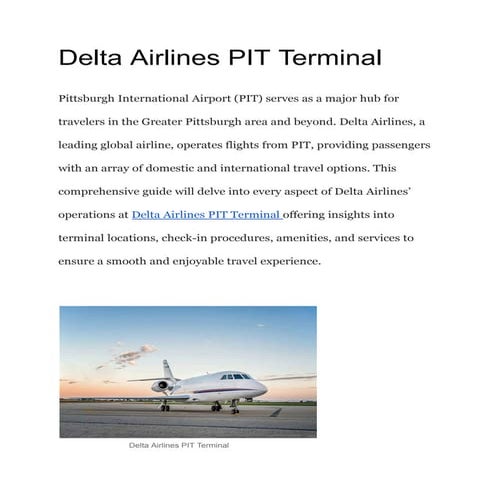 Delta Airlines PIT Terminal-Delta Airlines PIT Terminal | PDF