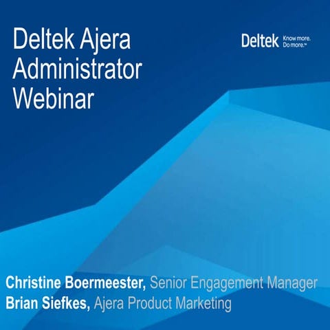 Deltek Ajera SaaS admin webinar | PPTX