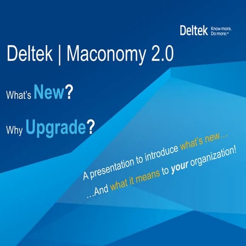 Introducing Deltek Maconomy 2.0 | A Whole New Experience | PPT