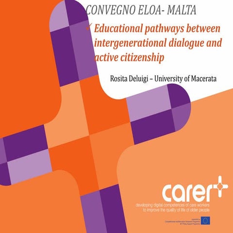 Educational Pathways between intergenerational dialogue and active citizenship - Rosita Deluigi ...