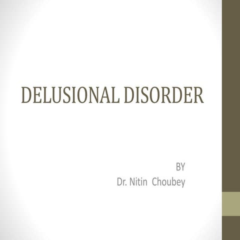 Delusional disorder | PPTX