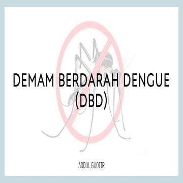 Power Point Demam Berdarah Dengue (DBD) | PPTX
