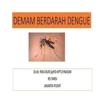 DEMAM BERDARAH DENGUE-YARSI-2024.pptx... | PPTX
