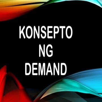 2. AP9_Q2_W2_PPT-MGA SALIK NA NAKAAAPEKTO SA DEMAND.pptx