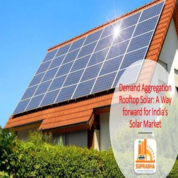 Demand Aggregation Rooftop Solar: A Way forward for India’s Solar ...