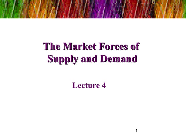 The Market Forces of Supply and Demand | PPT | Commodities | Economy