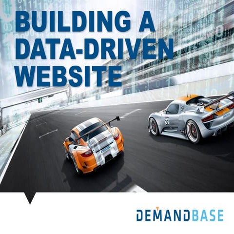 Why a Data-Driven Website is Key to B2B Marketing Success | PPT