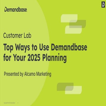 In the Lab with DB: Top Ways to Use Demandbase for Your 2025 Planning | PDF