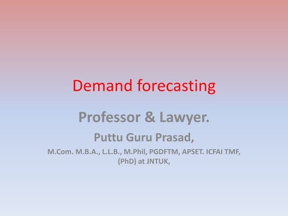 Demand forecasting | PPTX | Business | Business and Finance