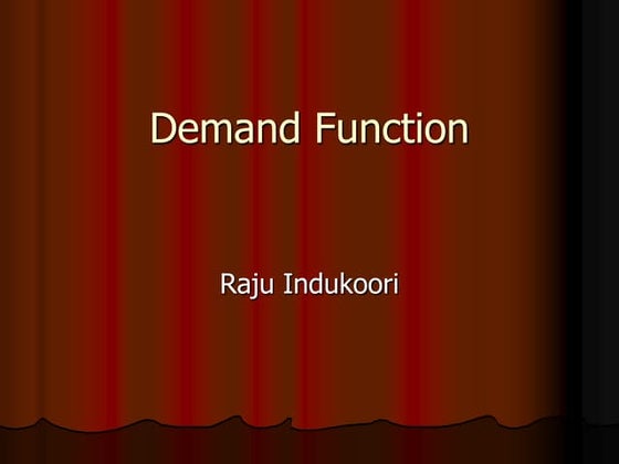 DEMAND ,TYPES AND IT'S FUNCTIONS | PPT