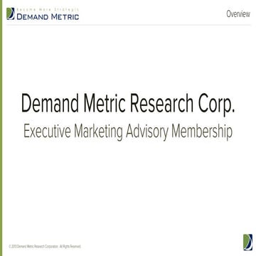 Demand Metric - Executive Marketing Advisory Membership | PPT