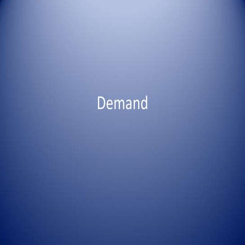Demand.pptx | Household Supplies | Shopping
