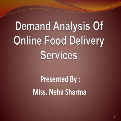 Demand analysis of online food delivery | PPT