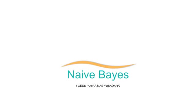 Klasifikasi - Algoritma Naive Bayes | PDF