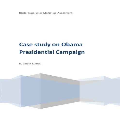 Case Study on Obama Presidential Campaign | DOCX