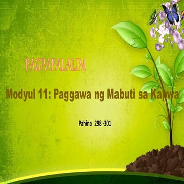 MODUL 11: PAGGAWA NG MABUTI SA KAPWA | PPTX