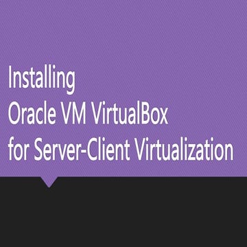 Virtual box definition and OS installation.pptx