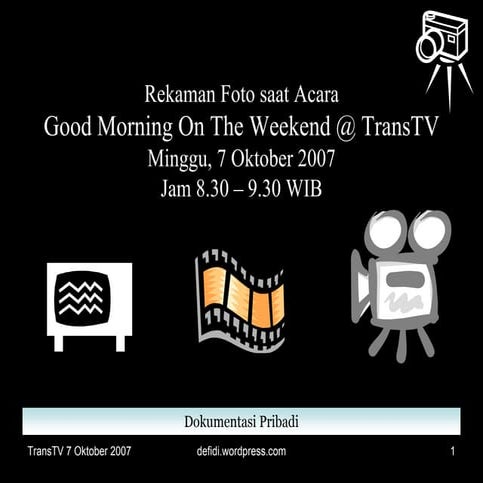 Demo @ TransTV - 7 Okt 07 | PPT