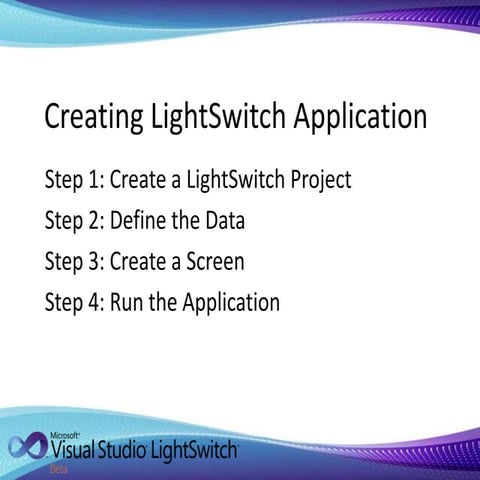 Introducing Visual Studio LightSwitch(Screen Demo) | PPTX