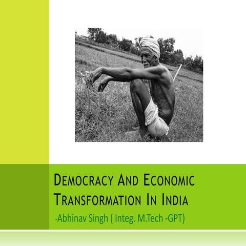 Democracy and economic transformation in india | PPTX
